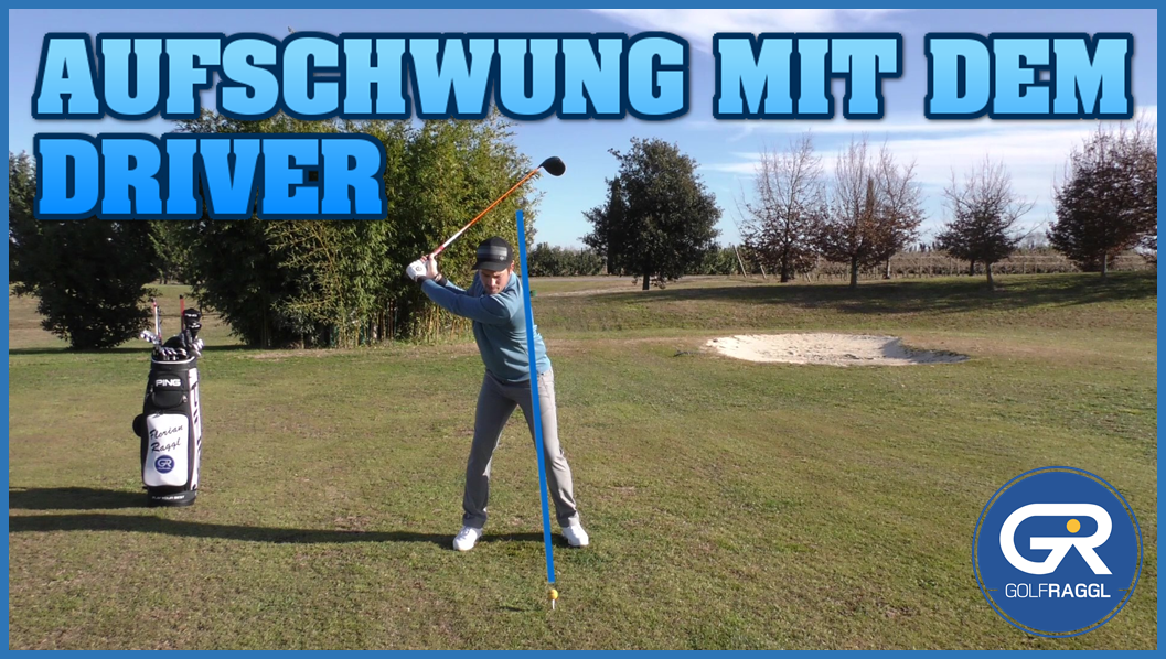 Aufschwung mit dem Driver - Florian Raggl Golftraining