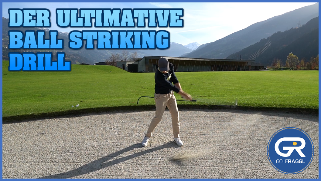Der ultimative Ball-Striking Drill - Florian Raggl Golftraining