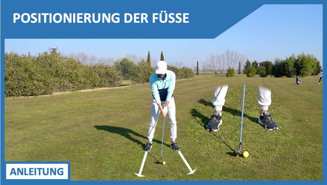 Die Positionierung der Füße - Florian Raggl Golftraining
